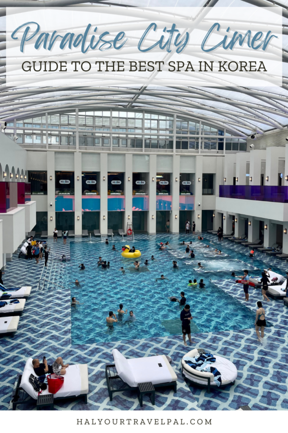 Paradise City Cimer: Your Guide to the Best Spa in Korea