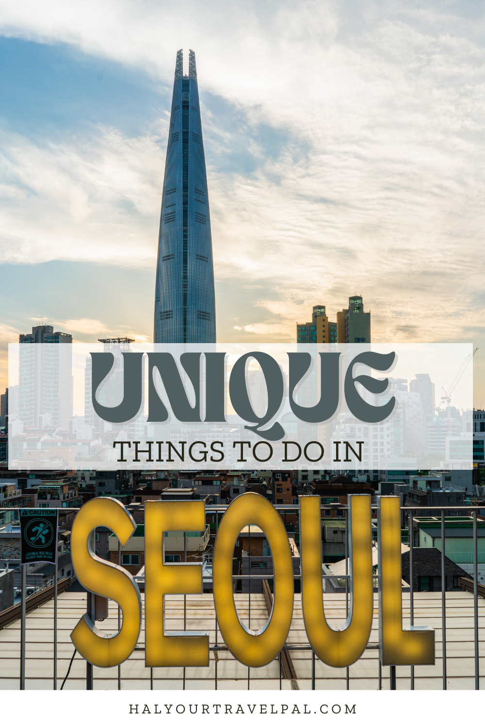 15 Unique Things to Do in Seoul: Your Ultimate Bucket List