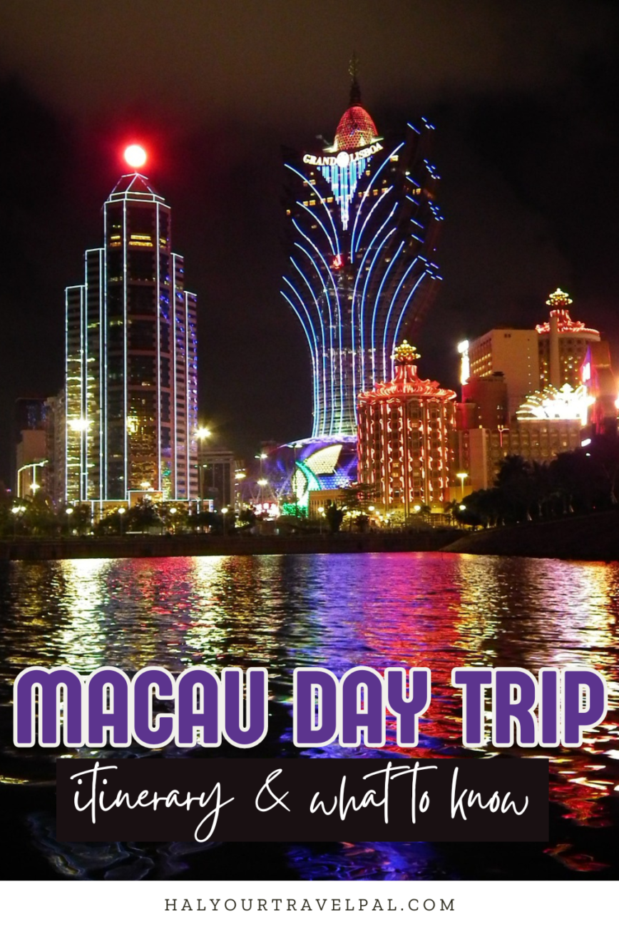 Macau Day Trip: Itinerary & What to Know