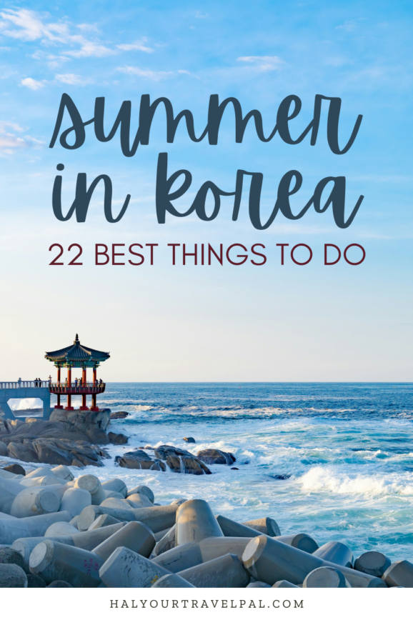 22 Best Things to Do in Summer in Korea (2025)